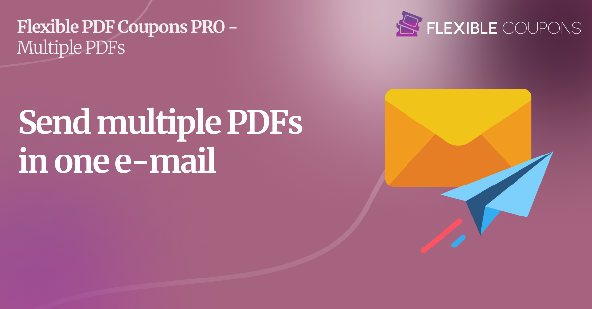 Send multiple PDFs vouchers and coupons in one mail 🚀